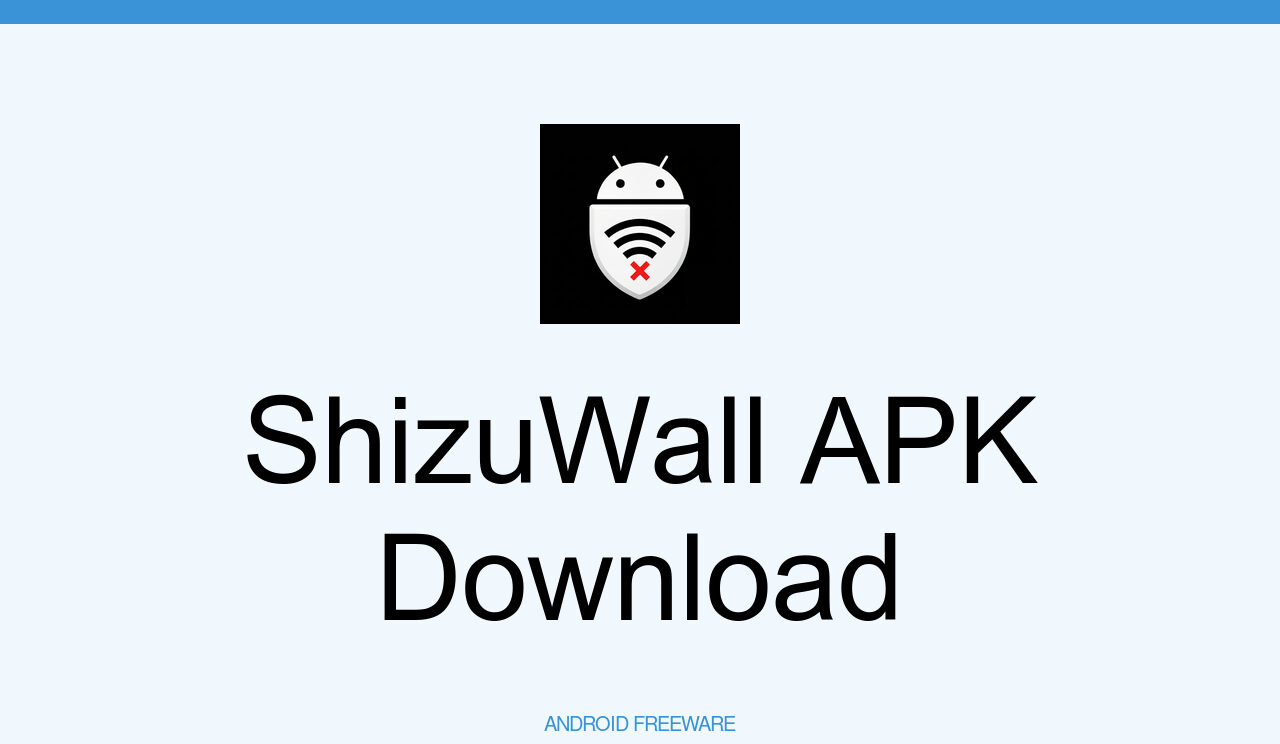 ShizuWall Free Download for Android - AndroidFreeware