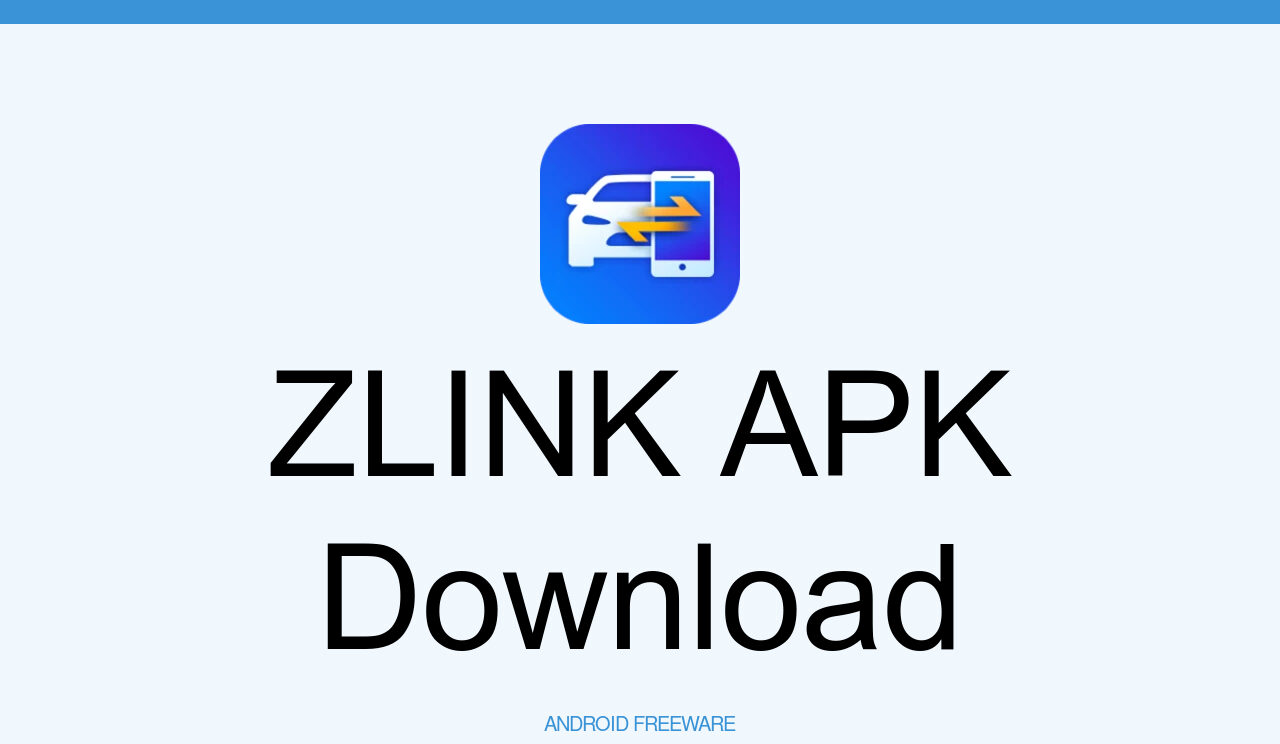 ZLINK APK 다운로드 Android 를 위한 - AndroidFreeware